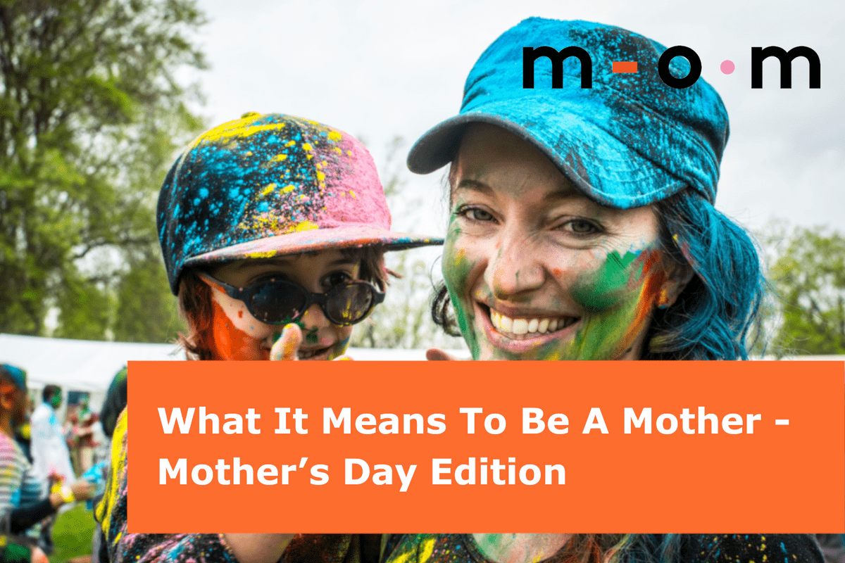 Moms on Maternity: What It Means To Be A Mother - Mother’s Day Edition ...